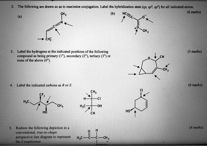 SOLVED: The following diagram is drawn to maximize conjugation. Label ...