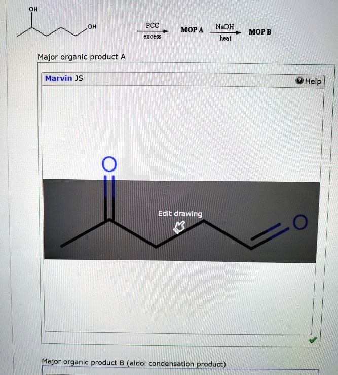 pcc exces mop4 naoh heat mop b major organic product marvin js help ...
