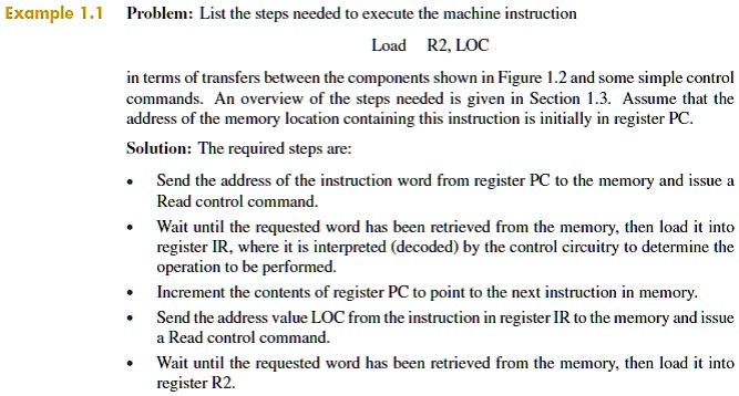 Example 1.1 Problem: List the steps needed to execute the machine ...