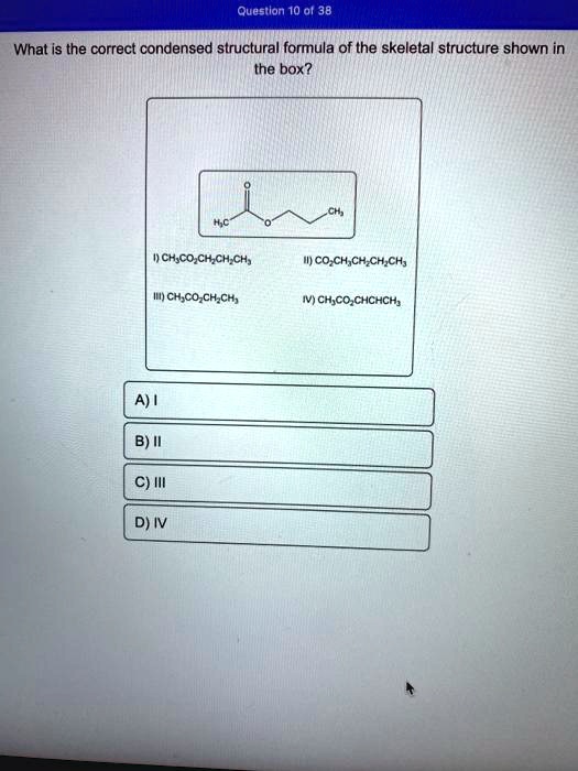 What is the correct condensed structural formula of the skeletal ...