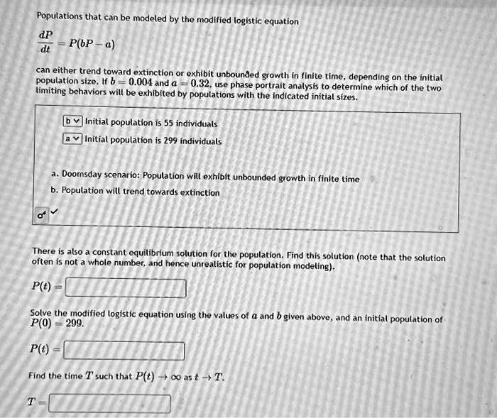 SOLVED: Texts: 4.4# 10 Populations that can be modeled by the modified ...