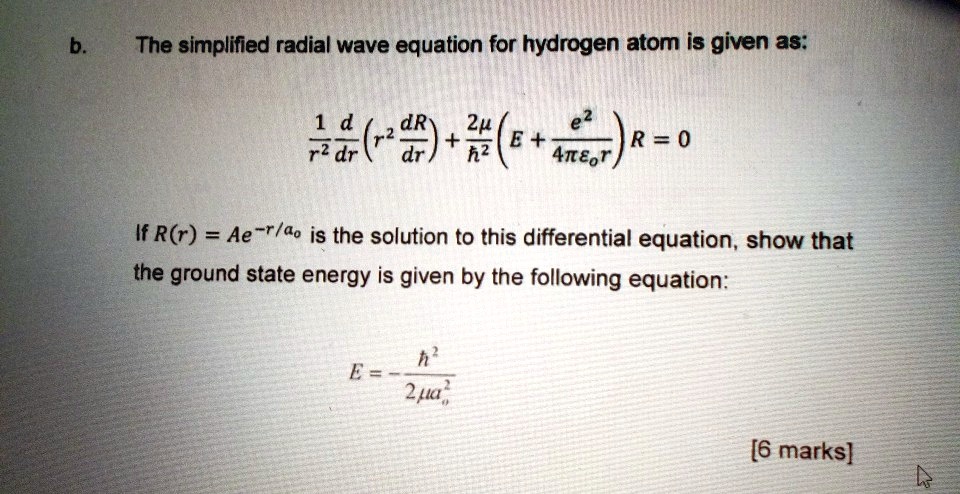 SOLVED: The simplified radial wave equation for the hydrogen atom is ...