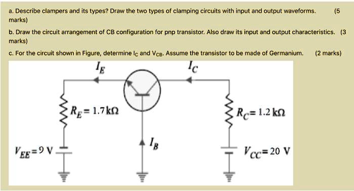 a. Describe clampers and its types? Draw the two types of clamping ...