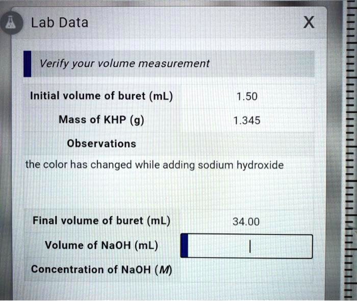 lab data verify your volume measurement initial volume of buret ml 150 mass of khp g ...