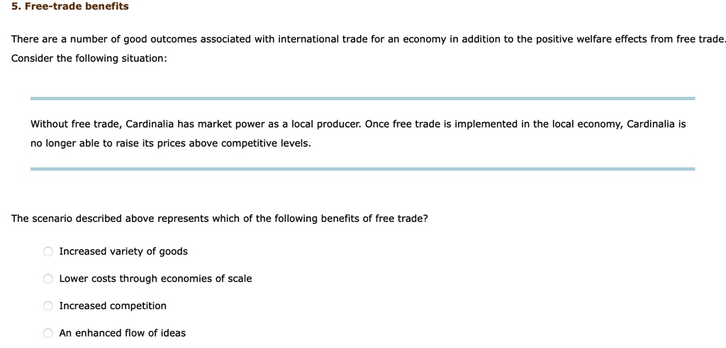 Solved There Are A Number Of Good Outcomes Associated With International Trade For An Economy 