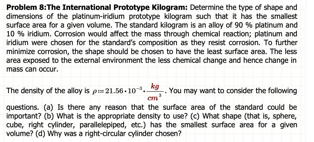 Problem 8: The International Prototype Kilogram: Determine the type of ...