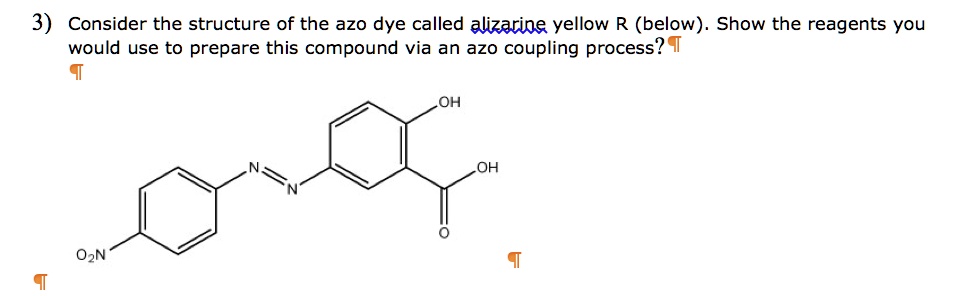 SOLVED: 3) Consider the structure of the azo dye called alizarine ...
