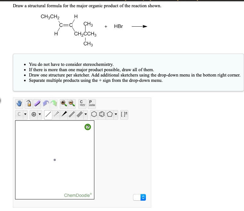 SOLVED: Draw the structural formula for the major organic product of ...