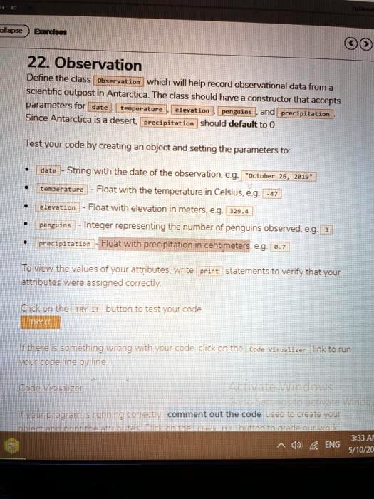 22. Observation: Define the class "Observation" which will help record observational data from a ...