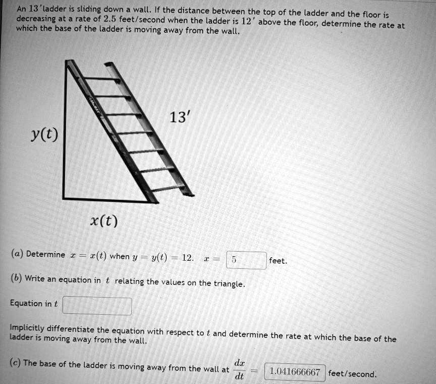 An 13 'ladder is sliding down wall: If the distance between the top of ...