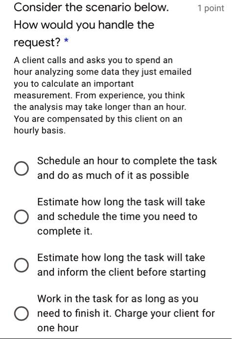 Consider the scenario below. How would you handle the request? * A ...