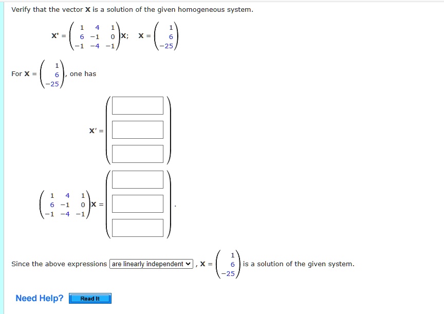 SOLVED: Texts: Verify that the vector X is a solution of the given ...