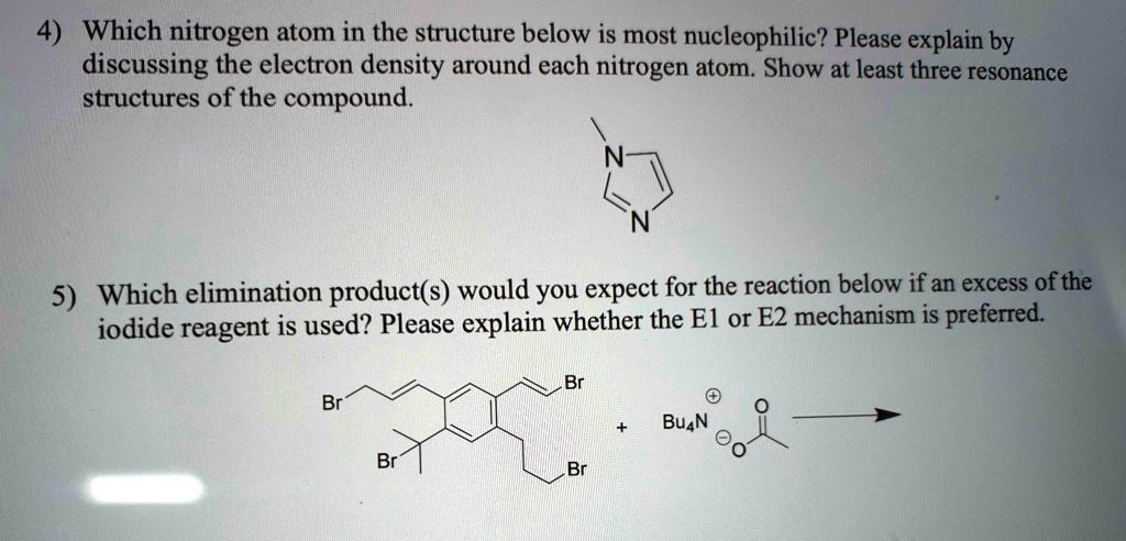 which nitrogen atom in the structure below is most nucleophilic please ...