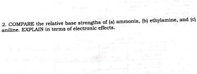 SOLVED: COMPARE the relative base strengths of (a) ammonia, (b ...