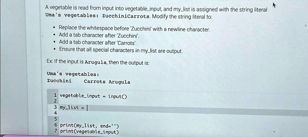 A vegetable is read from input into vegetableinput, and mylist is ...