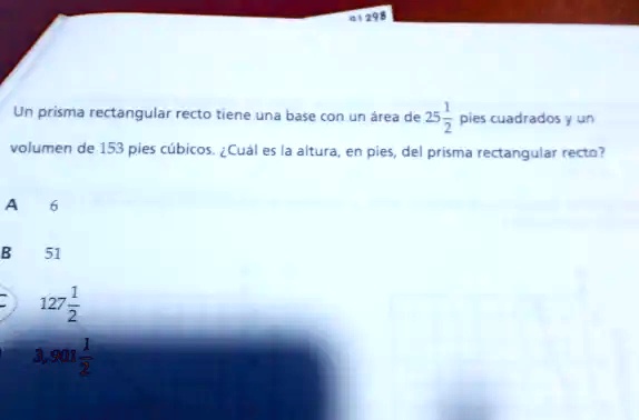 Un prisma rectangular recto tiene una base con un área de 25(1)/(2 ...