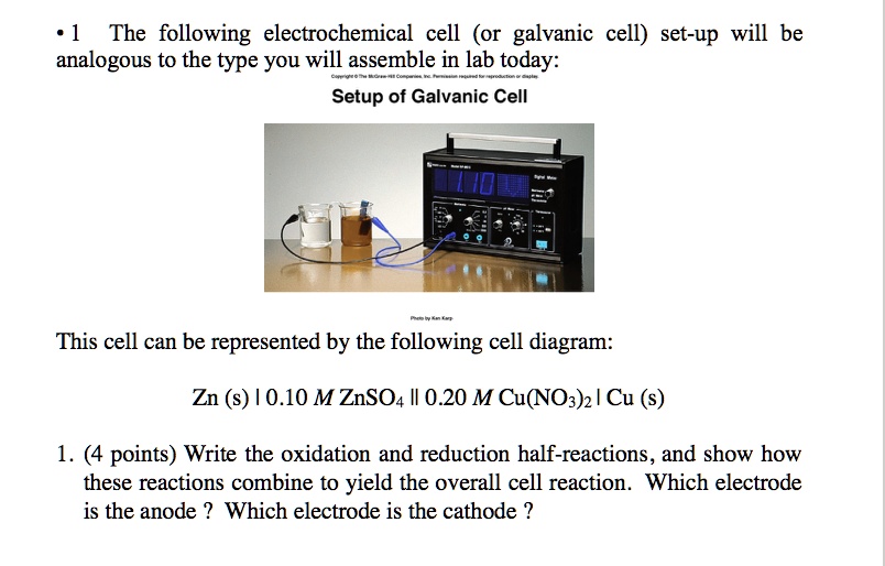 SOLVED: The following electrochemical cell (or galvanic cell) set-up ...