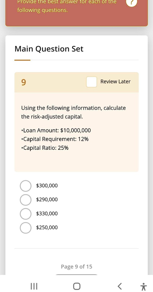 SOLVED: I need some help, please. Following are the questions. Main Question Set 9 Review Later ...