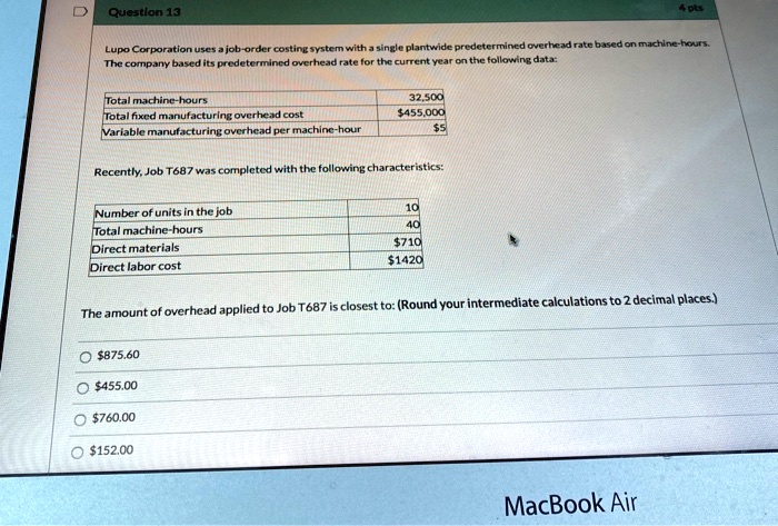 SOLVED: The company based its predetermined overhead rate for the ...