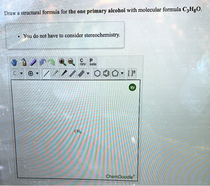 SOLVED: Draw structural formula for the one primary alcohoi with ... SOLVED: Draw structural formula for the one primary alcohoi with ...