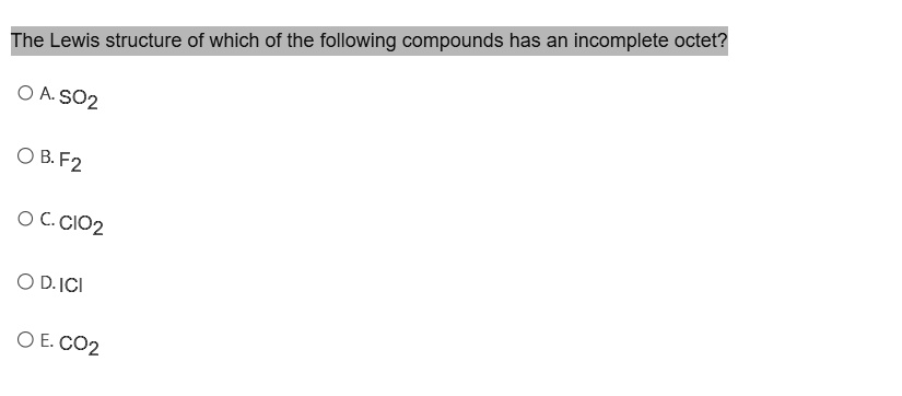 The Lewis structure of which of the following compounds has an ...