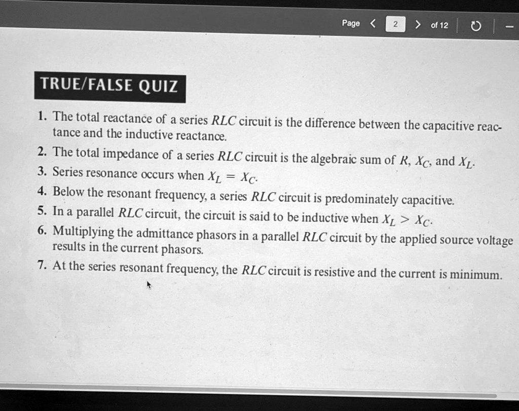 SOLVED: TRUE/FALSE QUIZ The total reactance of a series RLC circuit is the difference between ...