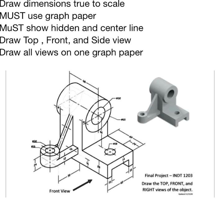 SOLVED: MUST USE GRAPH PAPER. WRITE ON GRAPH PAPER. Draw dimensions ... SOLVED: MUST USE GRAPH PAPER. WRITE ON GRAPH PAPER. Draw dimensions ...