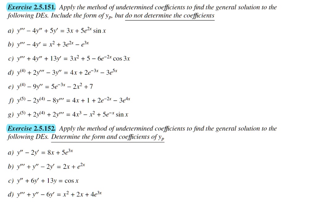 Exercise 2.5.151. Apply the method of undetermined coefficients to find ...