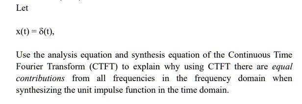 SOLVED: Texts: Let x(t) = 8t, Use the analysis equation and synthesis ...