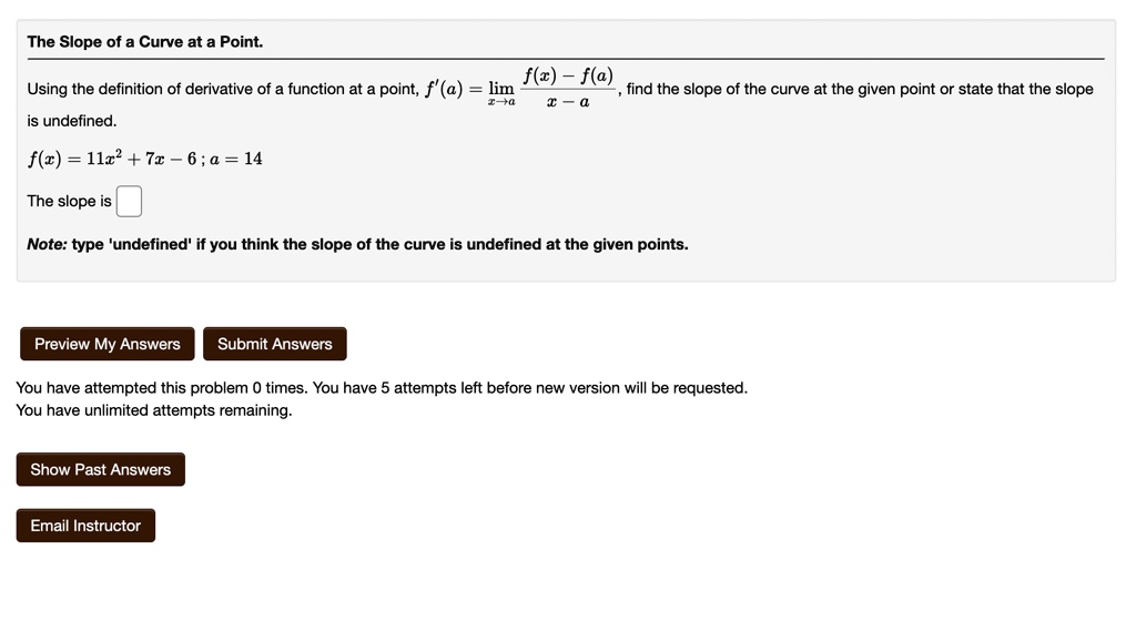 SOLVED: The Slope of a Curve at a Point. f(x)-f(a) Using the definition of derivative of a ...