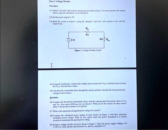 SOLVED: Part 1: Voltage Divider Procedure 1. Obtain and resistor along the provided resistor ...