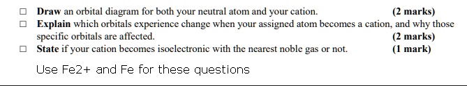 Solved Draw An Orbital Diagram For Both Your Neutral Atom And Your