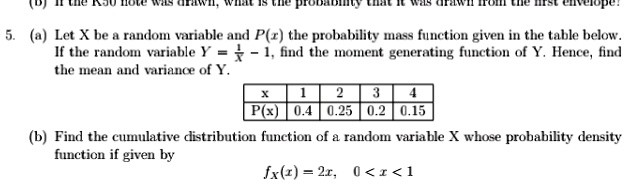 5. (a) Let X be a random variable and P(x) the probability mass function given in the table ...