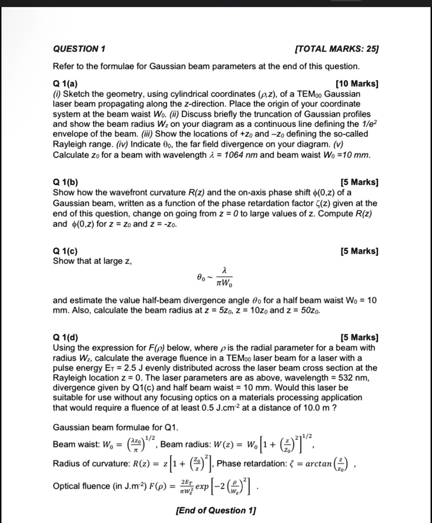 SOLVED: The text provided appears to be a set of questions related to Gaussian beam parameters ...