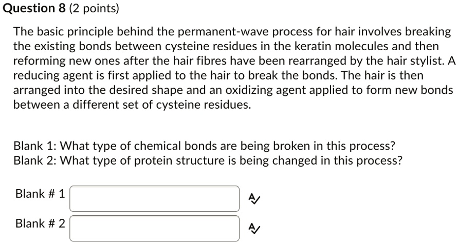 question 8 2 points the basic principle behind the permanent wave ...