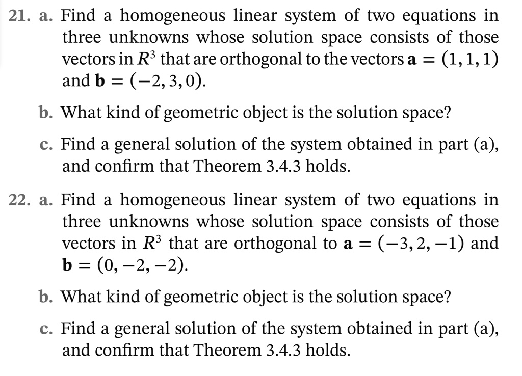 SOLVED: 21. a. Find a homogeneous linear system of two equations in three unknowns whose ...