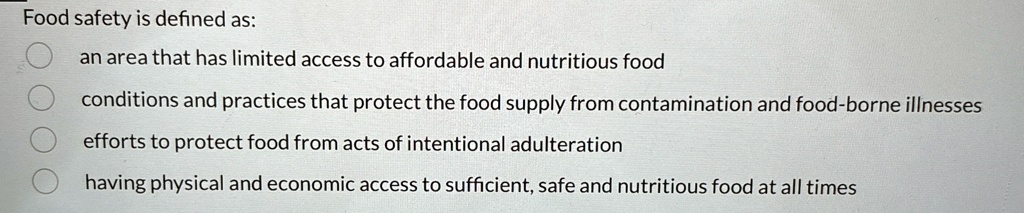 food safety is defined as an area that has limited access to affordable ...