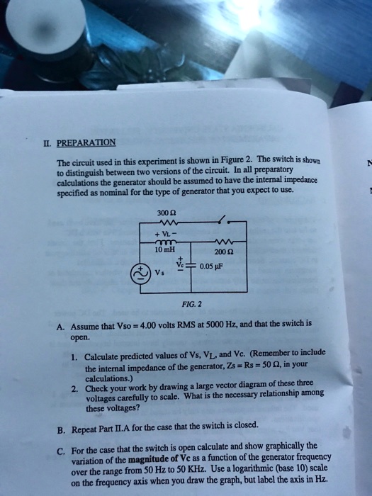 II. PREPARATION The circuit used in this experiment is shown in Figure ...