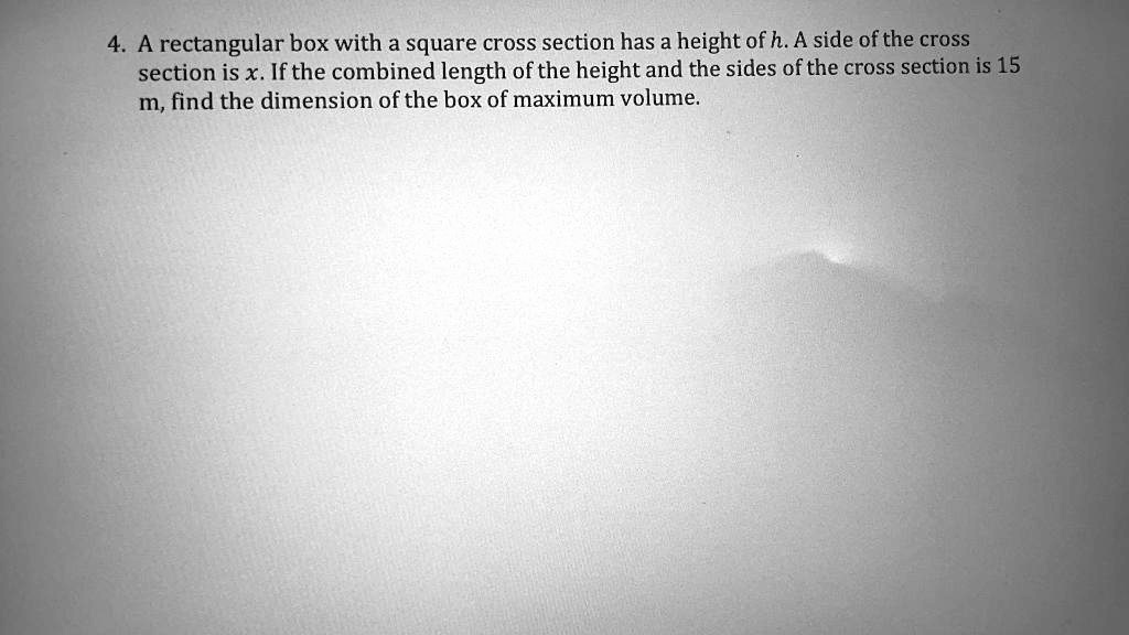 rectangular box with a square cross section has a height of ha side of ...