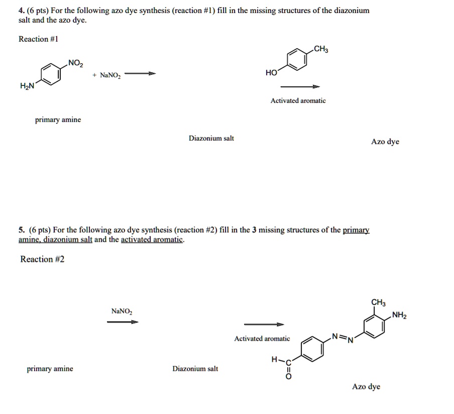 SOLVED:4. (6 pts) For the following azo dye synthesis (reaction #l ...