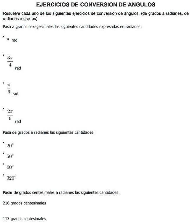 alguien me puede ayudar porfavor ejercicios de conversion de angulos ...