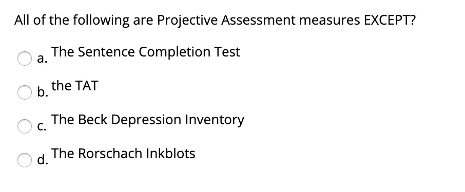 SOLVED: 20 All of the following are Projective Assessment measures ...