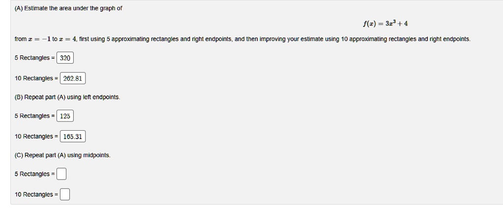 SOLVED: (A) Estimate the area under the graph of f(x) = 3x + 4 from x = 1 to x = 4, first using ...