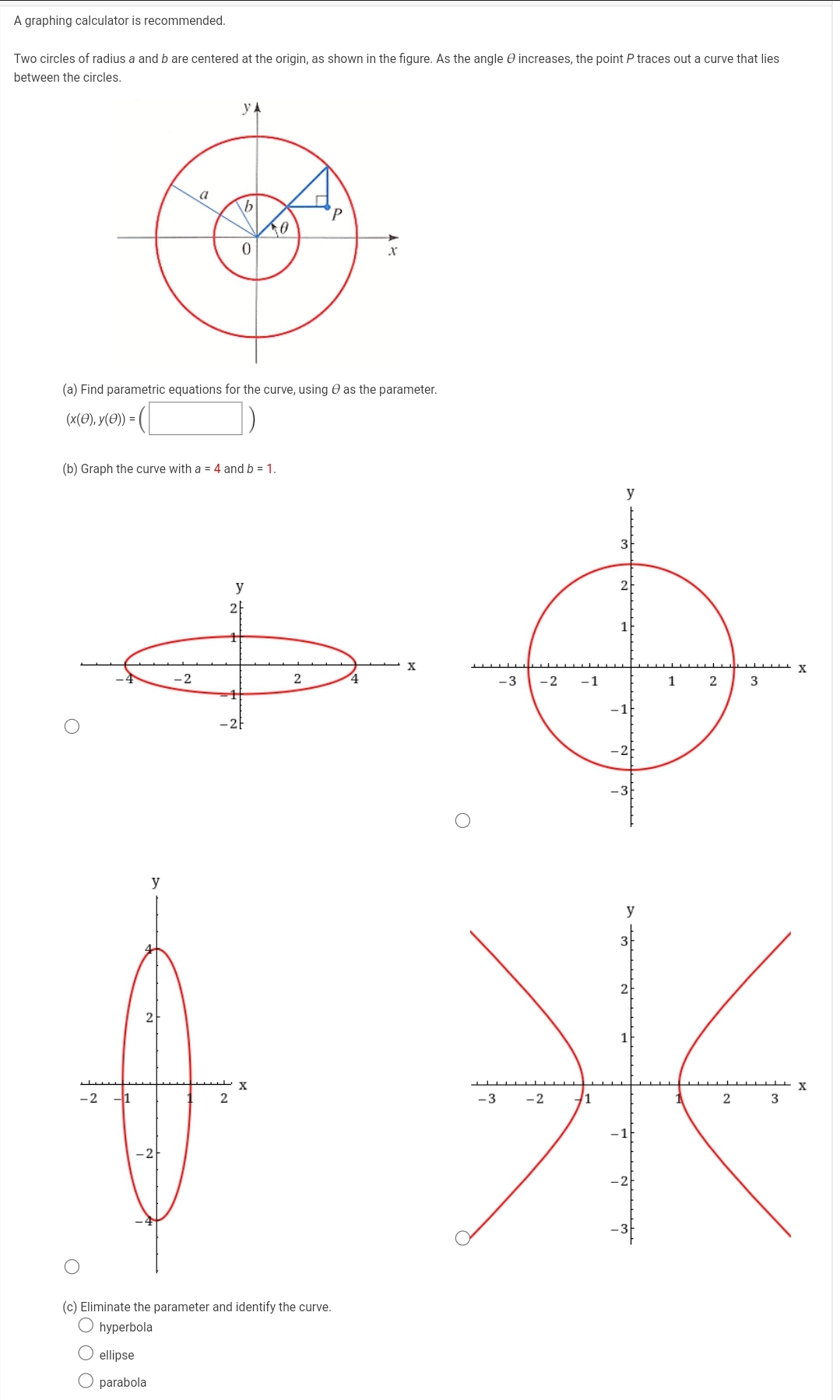 A graphing calculator is recommended. Two circles of radius a and b are ...
