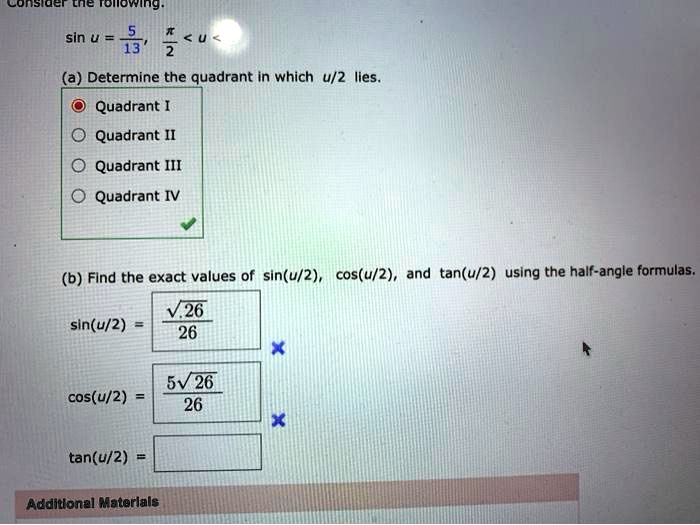 SOLVED:Consiuti tne Tollowing _ sin u = 5 (a) Determine the quadrant in which u/2 lles Quadrant ...