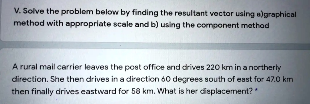 Solved V Solve The Problem Below By Finding The Resultant Vector 9523