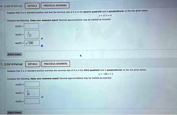 6. [3.33/10 Points) DETAILS PREVIOUS ANSWERS Suppose that θ is in standard position and that the ...