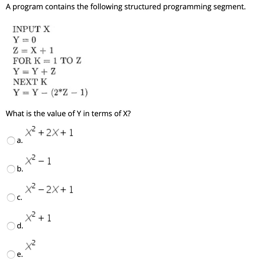 SOLVED: A program contains the following structured programming segment ...