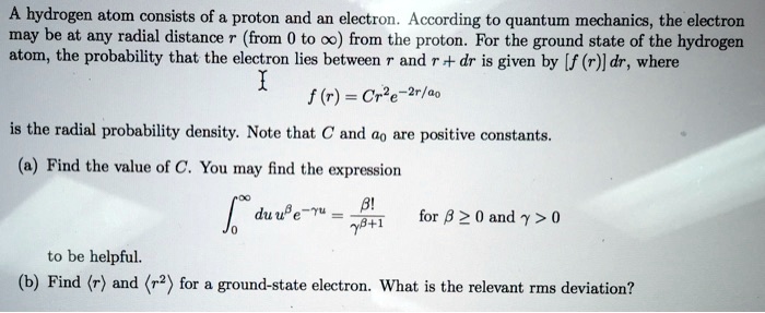 Solved A Hydrogen Atom Consists Of A Proton And An Electron According