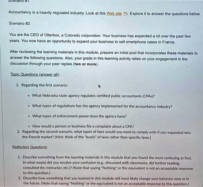 SOLVED: Texts: Scenario 1 Accountancy is a heavily regulated industry. Look at this website ...